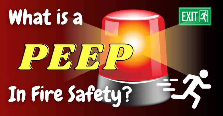 What is a PEEP in Fire Safety? - FireArrest